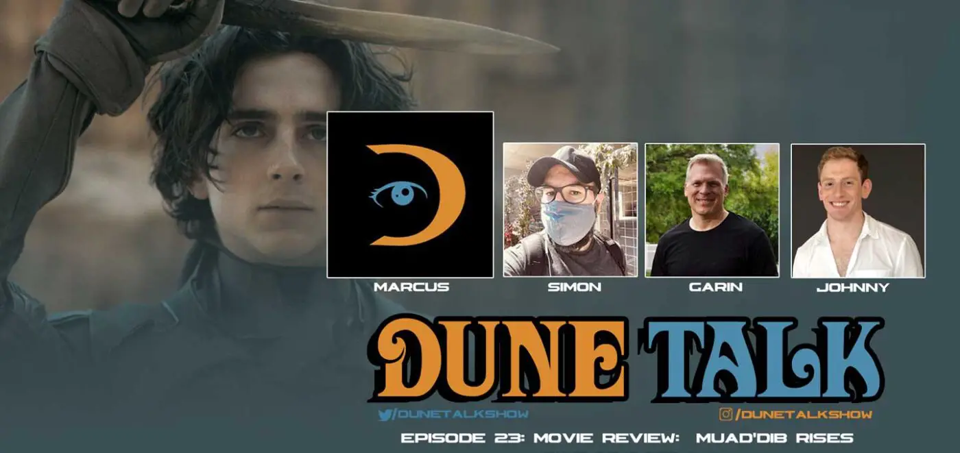 DUNE TALK: ‘Dune’ Movie Review #6 - Conclusion - Dune News Net