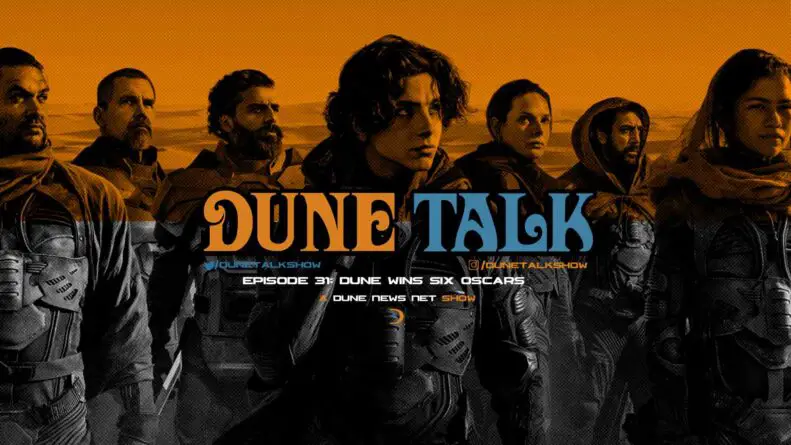 DUNE TALK: ‘Dune: Part One’ at the Academy Awards - Dune News Net