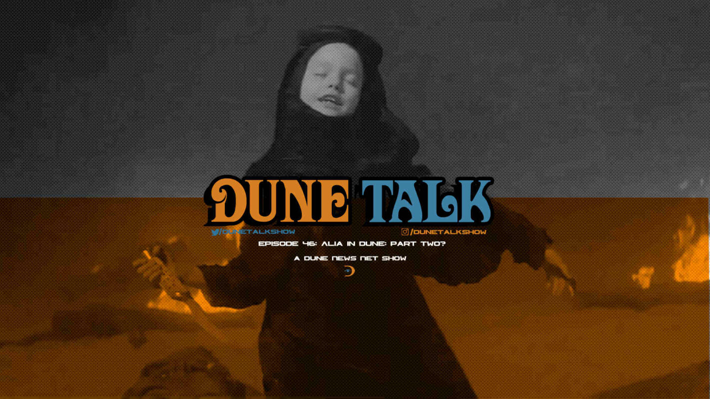DUNE TALK: How Will Alia Be Handled in the Movie? - Dune News Net