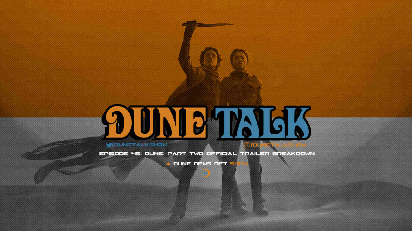 DUNE TALK: Breakdown of ‘Dune: Part Two’ Trailer - Dune News Net
