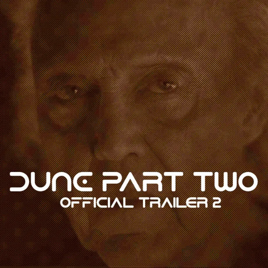 DUNE TALK: ‘Dune: Part Two’ Trailer Two Reactions - Dune News Net