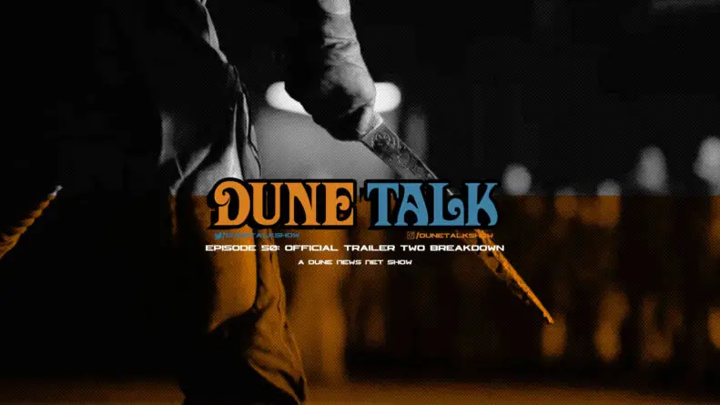 DUNE TALK: Breakdown - ‘Dune: Part Two’ Trailer 2 - Dune News Net